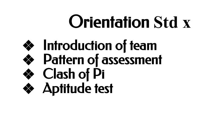 Orientation Std X – VPMS Pune
